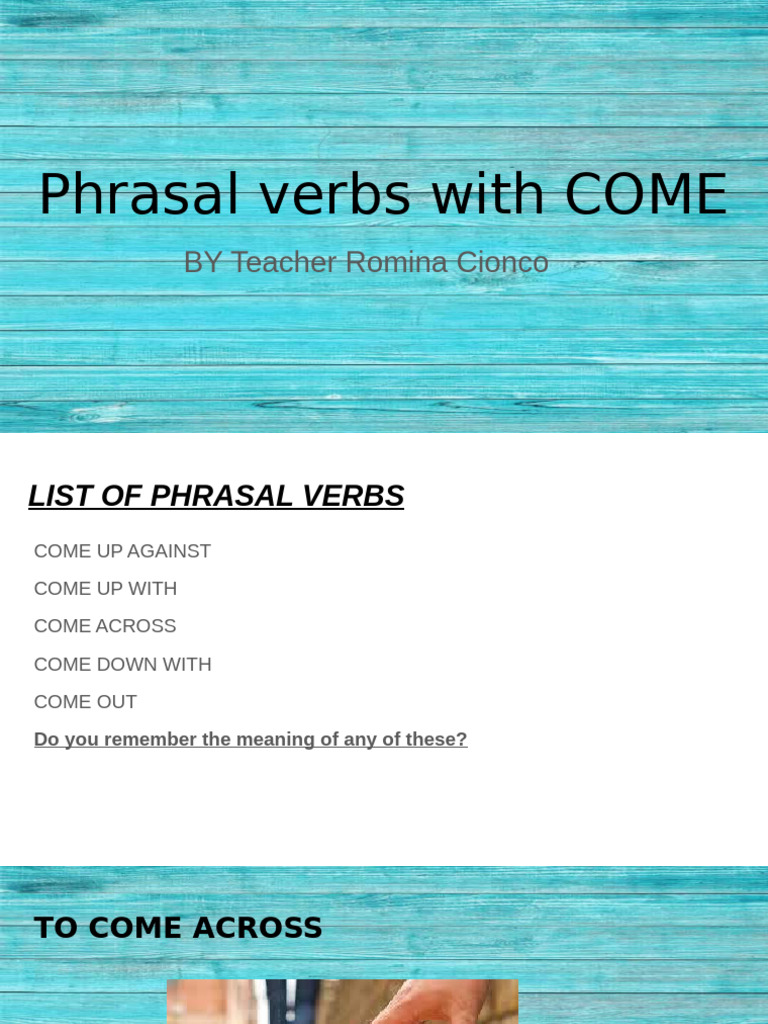 Phrasal Verbs With COME | PDF