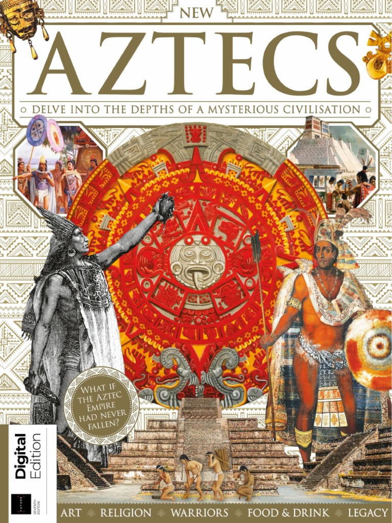 All About History - Book of The Aztecs 7th Edition 2025 Freemagazines ...