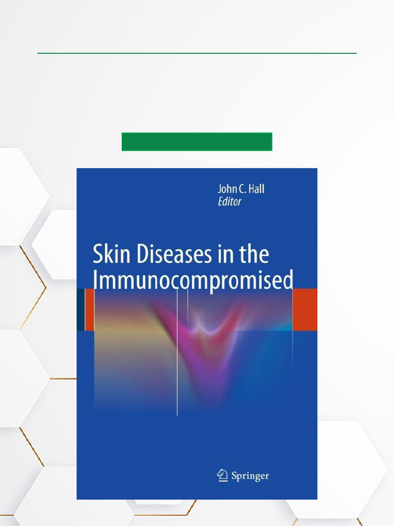 Skin Diseases in The Immunocompromised All-in-One Download | PDF ...