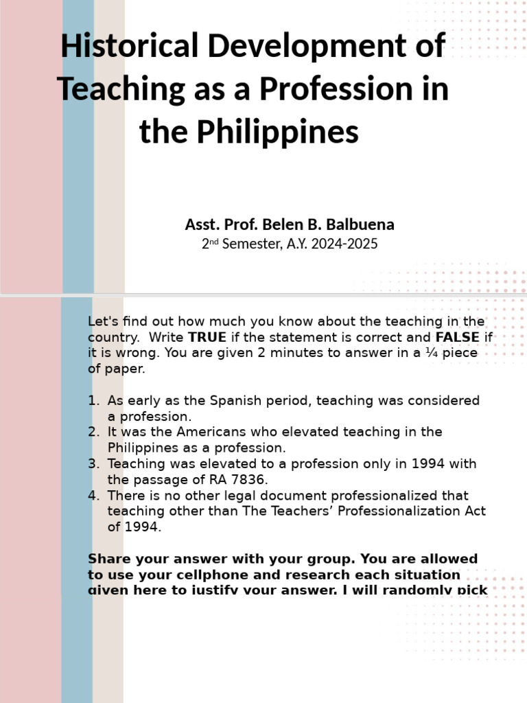 Lesson2 - Historical Development of Teaching As A Profession in The ...