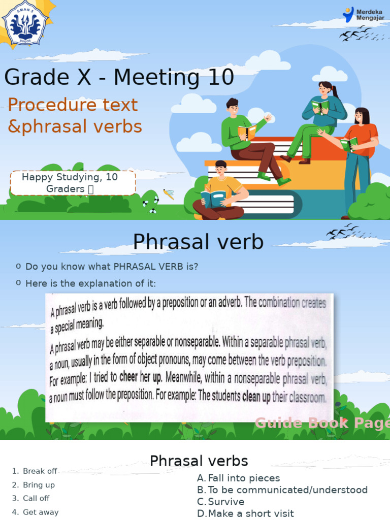 Grade X - Meeting 10: Procedure Text &phrasal Verbs | PDF | Linguistics