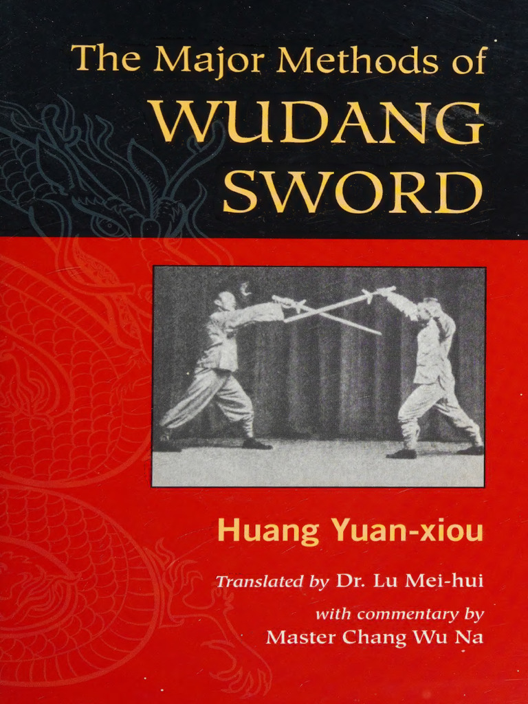 The Major Methods of Wudang Sword (2010) | PDF | East Asian Martial ...
