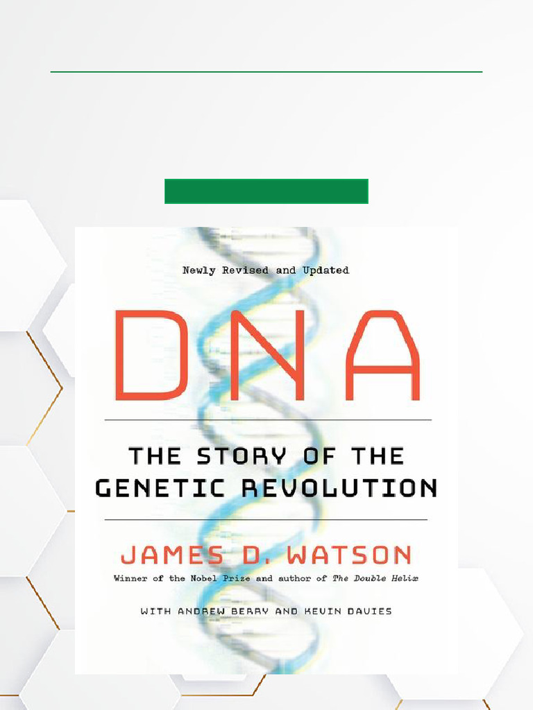 DNA The Story of The Genetic Revolution Total Access Ebook | PDF