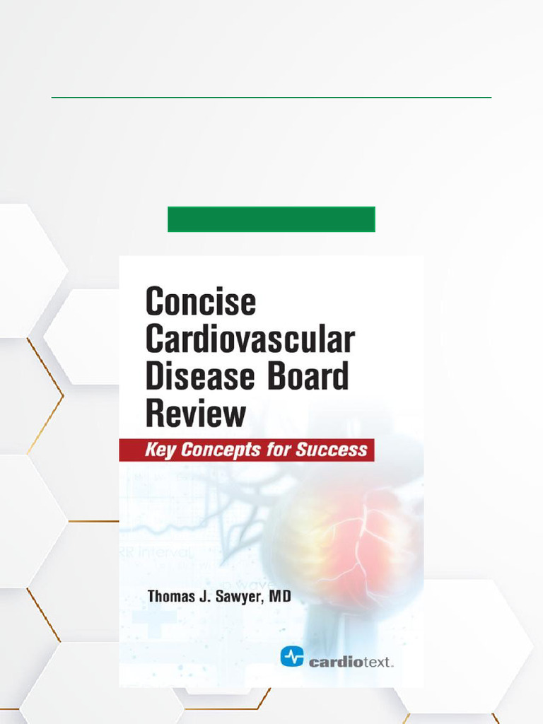 Concise Cardiac Disease Board Review Concise Cardiac Disease Board ...
