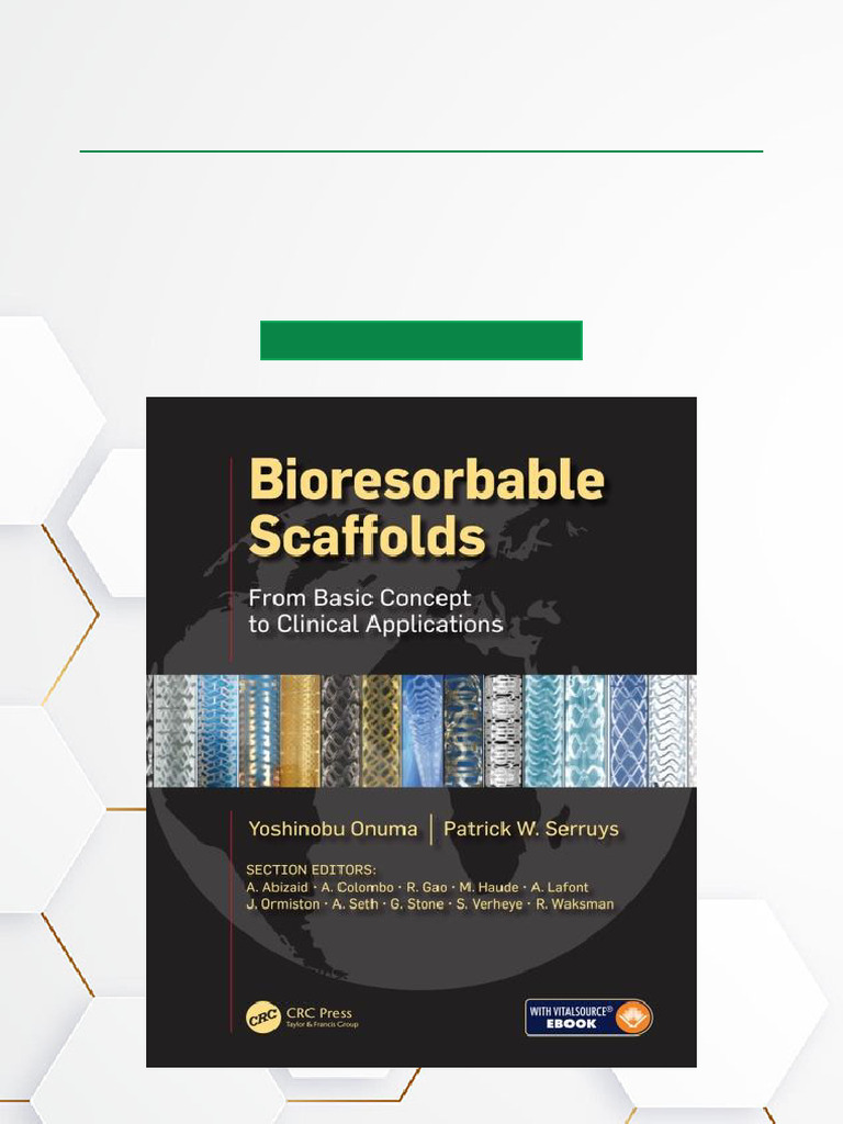 Bioresorbable Scaffolds From Basic Concept To Clinical Applications ...