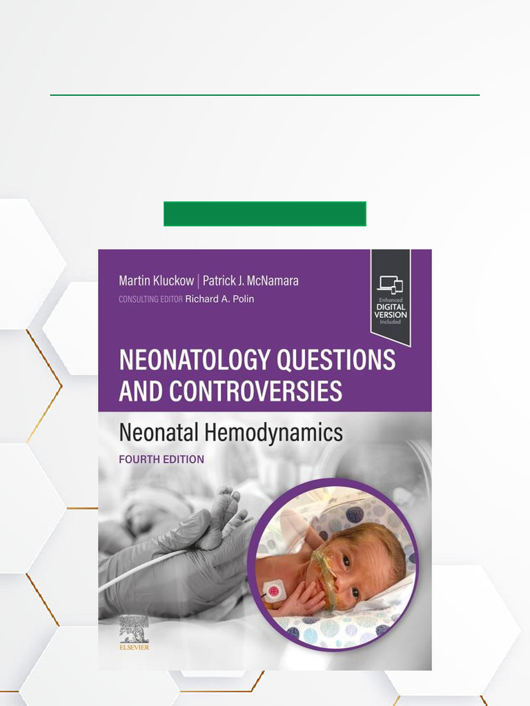 Neonatology Questions and Controversies Neonatal Hemodynamics 4th ...