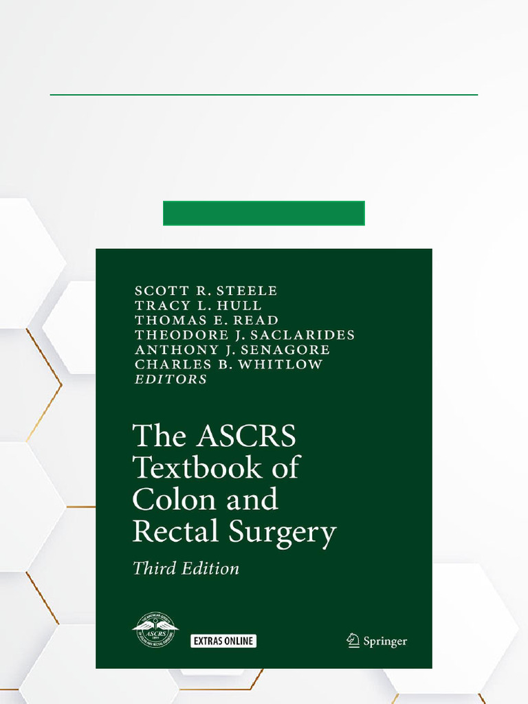The ASCRS Textbook of Colon and Rectal Surgery 3rd Edition Fast Ebook ...