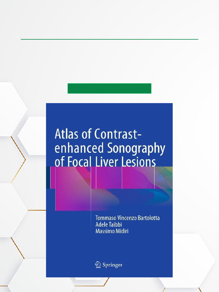 Atlas of Contrast Enhanced Sonography of Focal Liver Lesions Complete ...