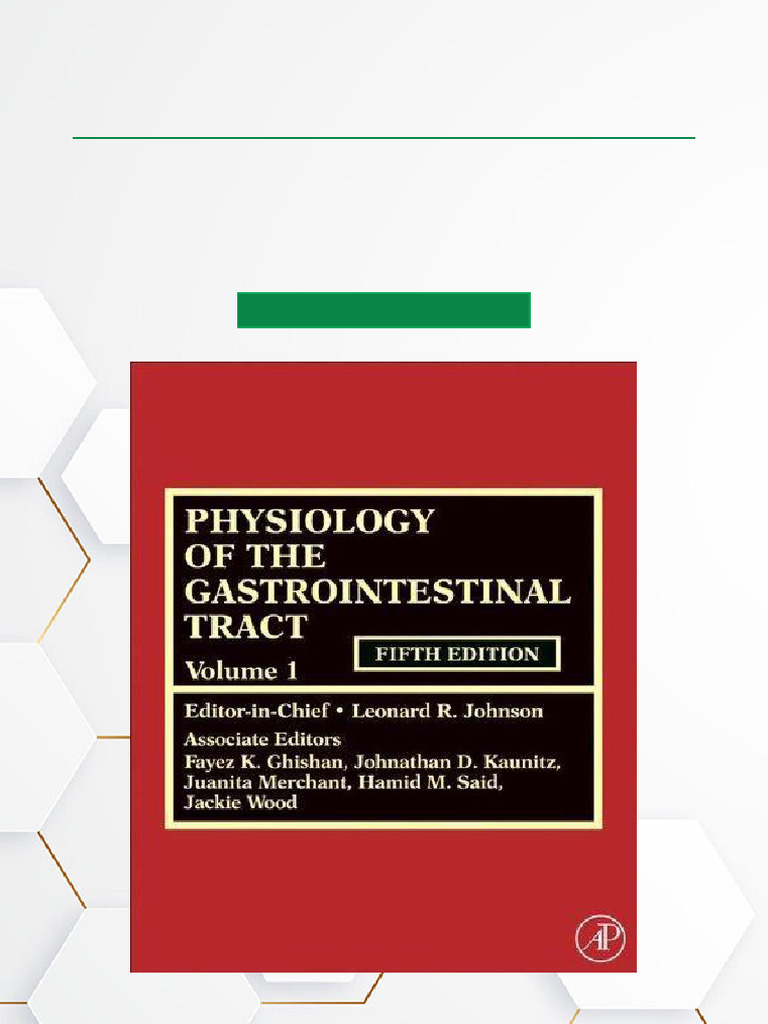 Physiology of The Gastrointestinal Tract, Two Volume Set, 5th Edition ...
