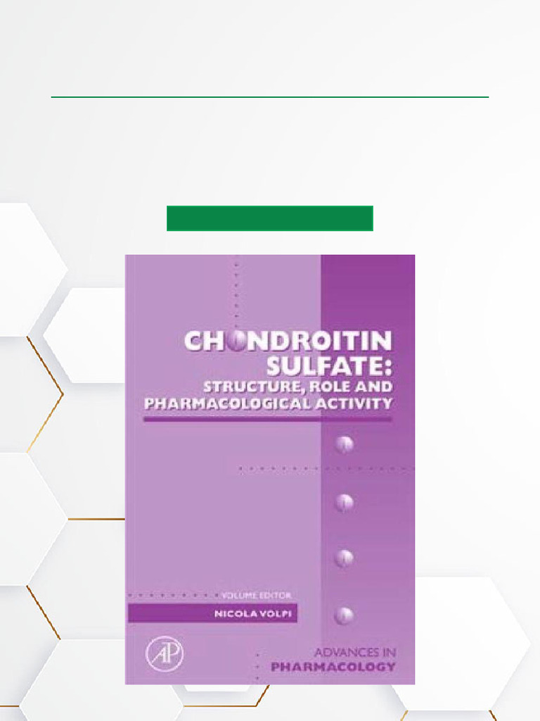 Chondroitin Sulfate Structure, Role and Pharmacological Activity ...
