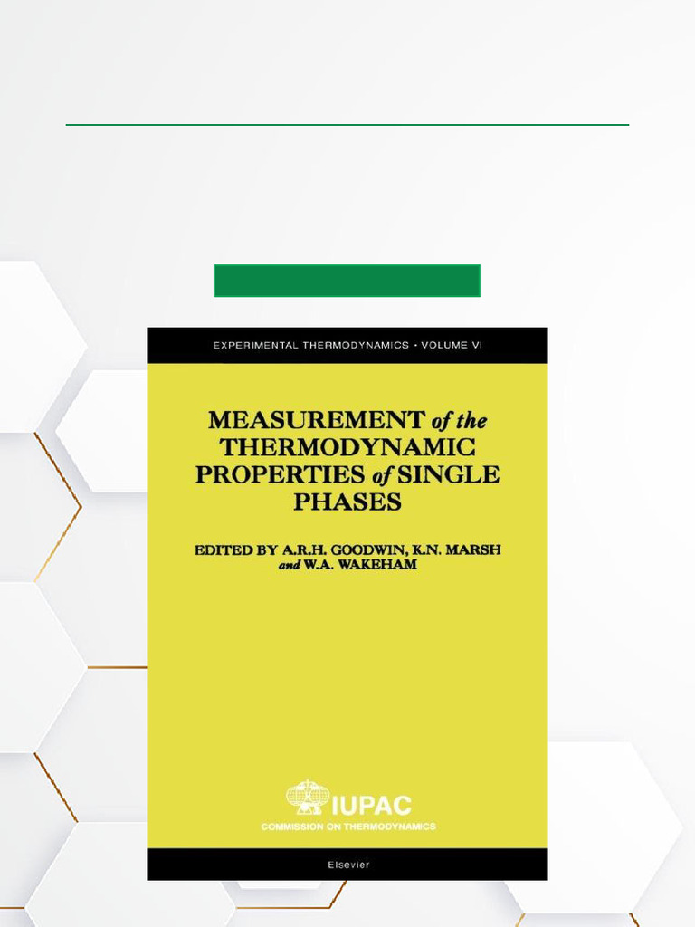 Measurement of the Thermodynamic Properties of Single Phases All Format ...