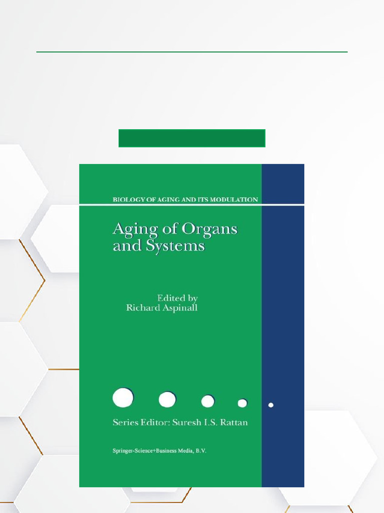 Aging of The Organs and Systems 1st Edition Chapter-by-Chapter Download ...