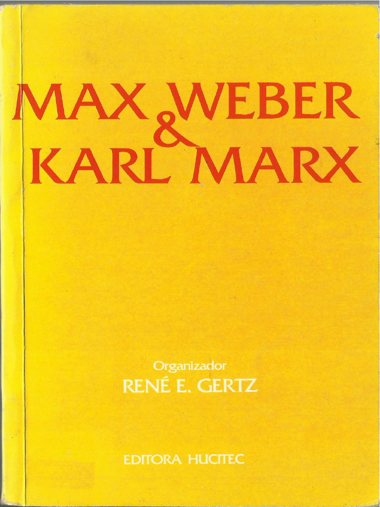 Max Weber e Karl Marx-Hucitec (1994) | PDF