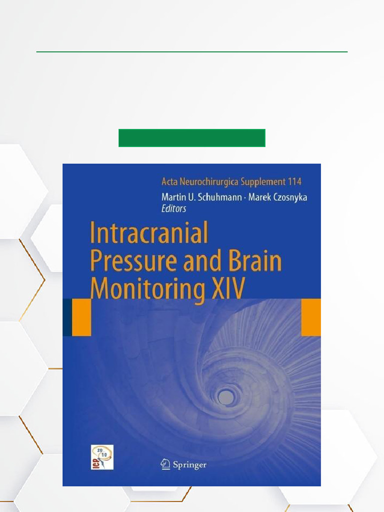 Intracranial Pressure Monitoring Insights | PDF | Traumatic Brain ...
