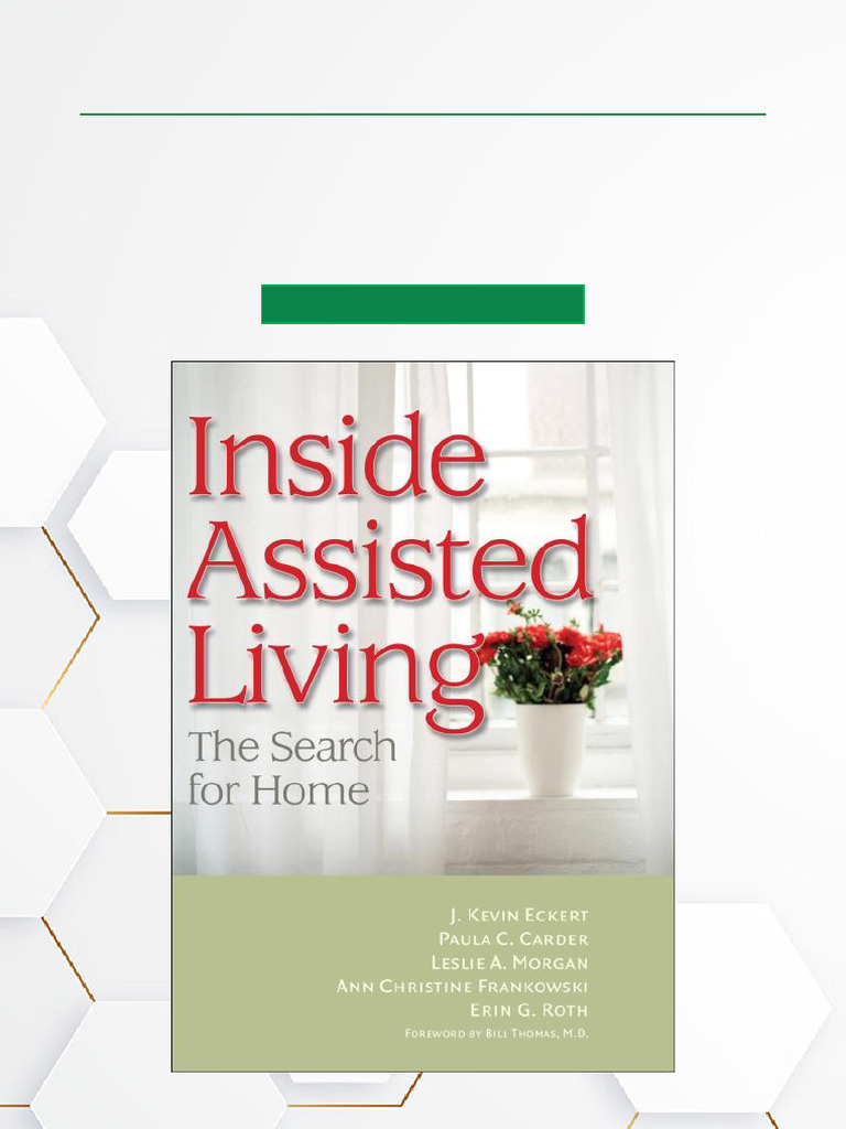 Inside Assisted Living: A Journey Home | PDF | Health Care ...