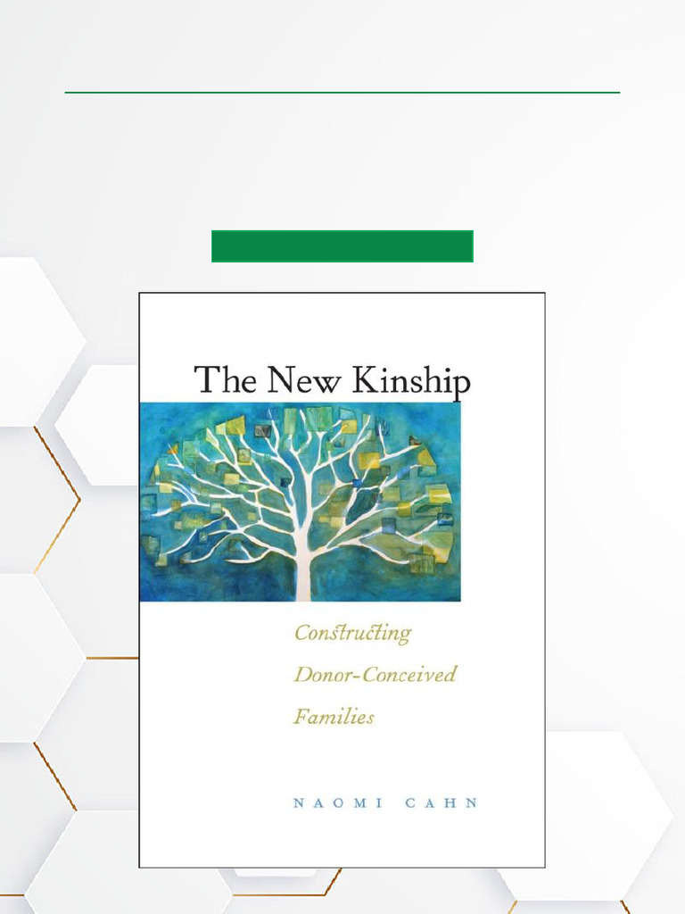 The New Kinship Constructing Donor Conceived Families Verified Download ...