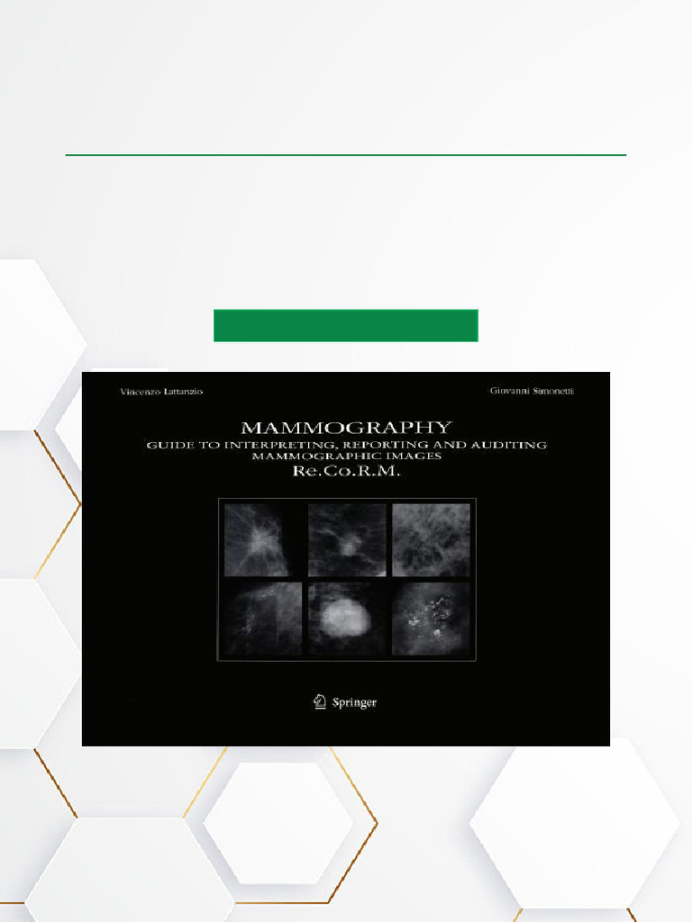 Mammography Guide To Interpreting, Reporting and Auditing Mammographic ...