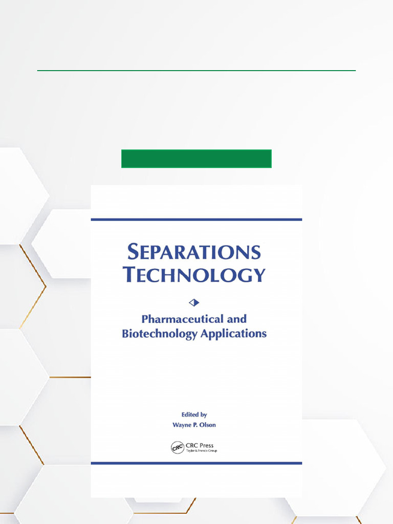 Separations Technology Pharmaceutical and Biotechnology Applications ...