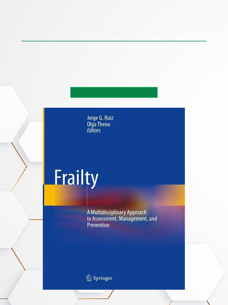 Multidisciplinary Approach to Frailty | PDF | Geriatrics | Medicine