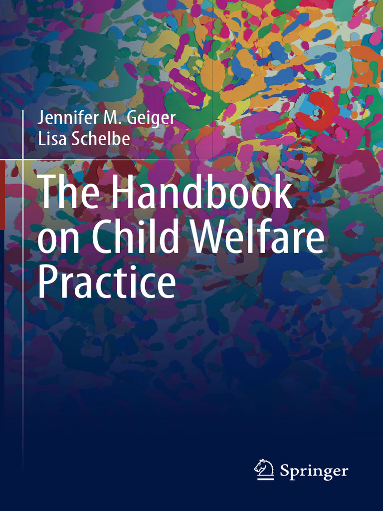 The Handbook On Child Welfare Practice: Jennifer M. Geiger Lisa Schelbe ...