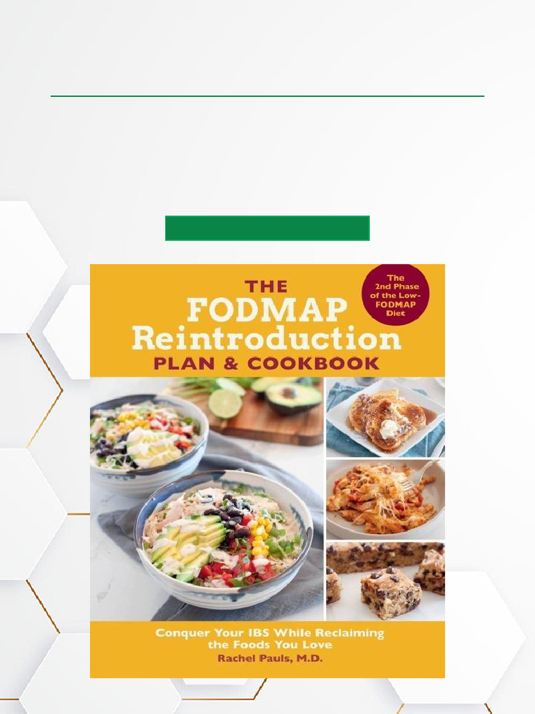 The FODMAP Reintroduction Plan and Cookbook Conquer Your IBS While Reclaiming The Foods You Love ...