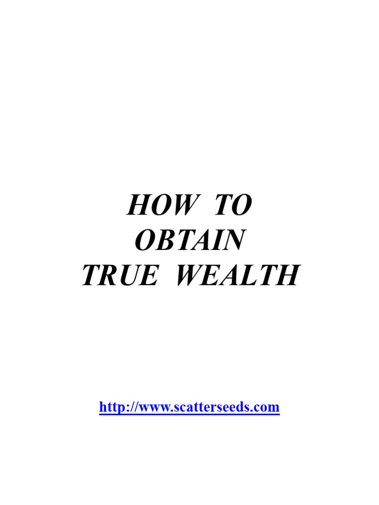 How To Obtain True Wealth | PDF | Thought | Anxiety