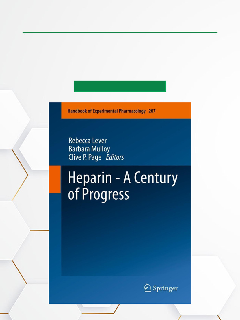 Heparin A Century of Progress Exclusive Download | PDF | Coagulation