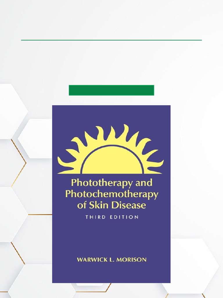 Phototherapy and Photochemotherapy For Skin Disease 3rd Edition ...