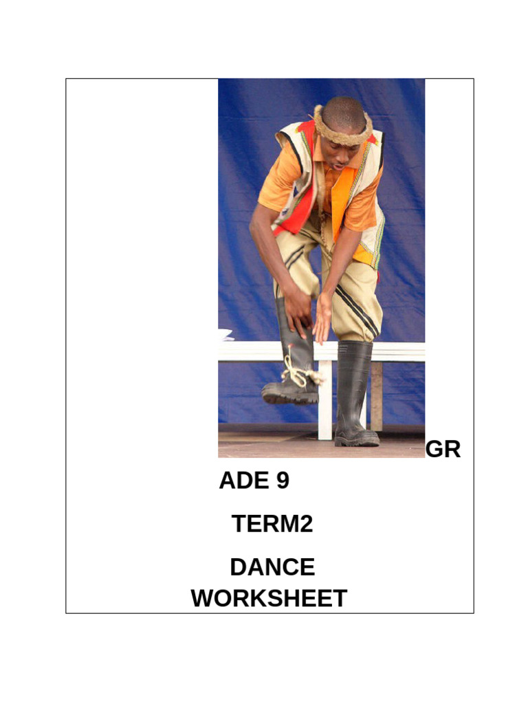 Grade 9 Dance Term 2 Worksheet | PDF | Entertainment | Performing Arts