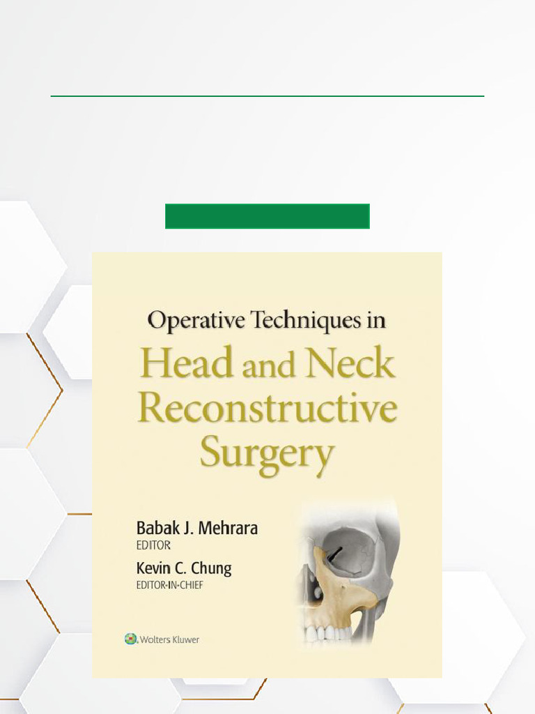 Operative Techniques in Plastic Surgery Head and Neck Reconstruction ...