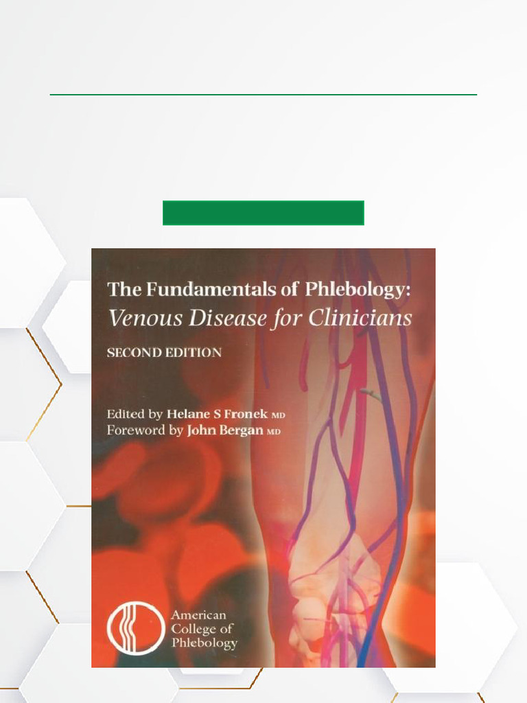 Fundamentals of Phlebology Venous Disease For Clinicians - 2nd Edition ...