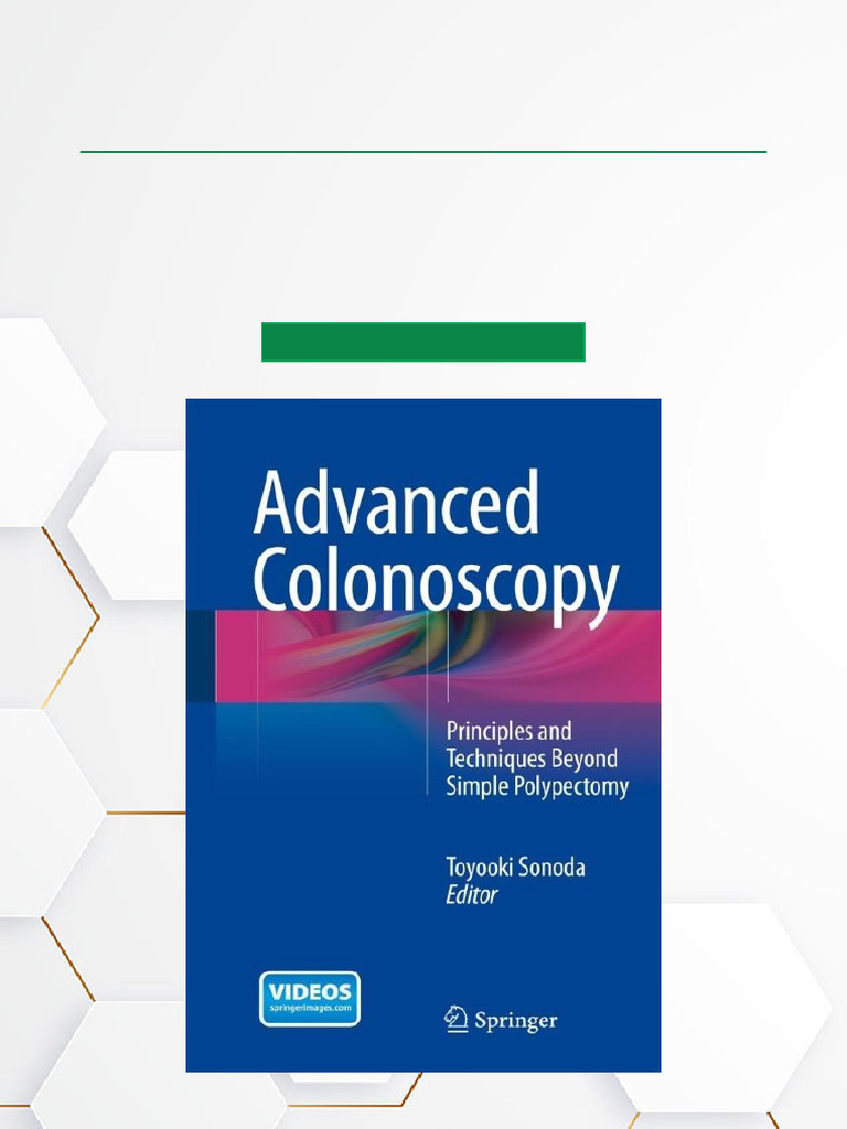 Advanced Techniques in Colonoscopy | PDF | Colonoscopy | Gastroenterology