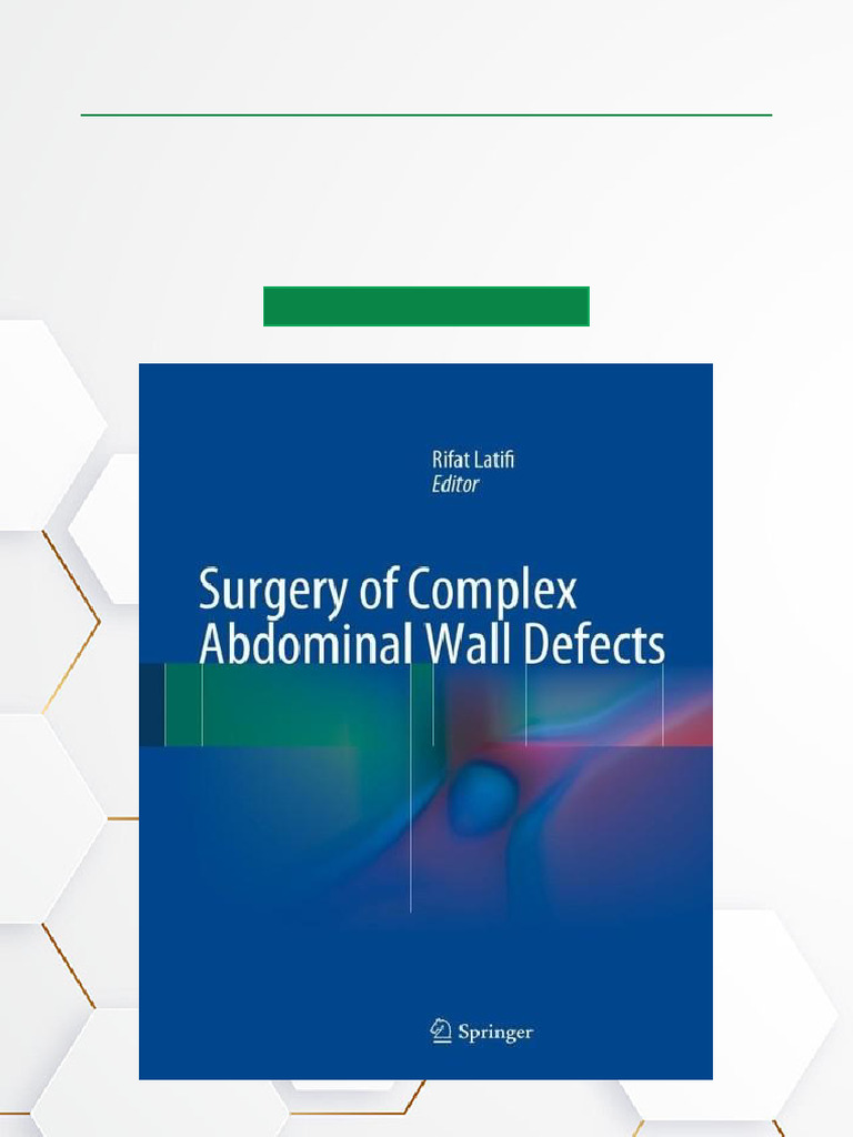 Surgery of Complex Abdominal Wall Defects Verified Download | PDF ...