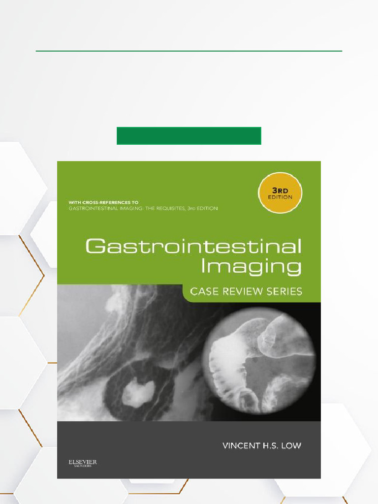 Gastrointestinal Imaging Case Review Series 3rd Edition Best Quality ...