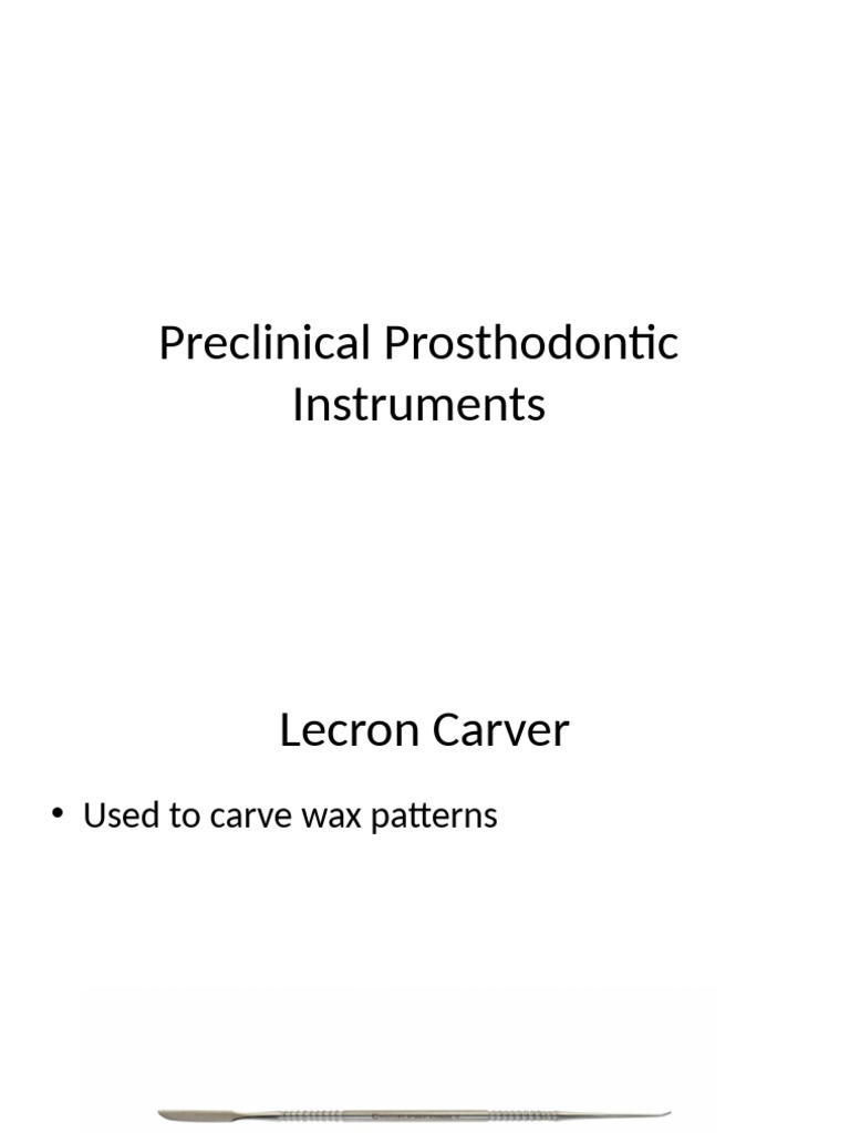 Preclinical Prosthodontic Instruments | PDF