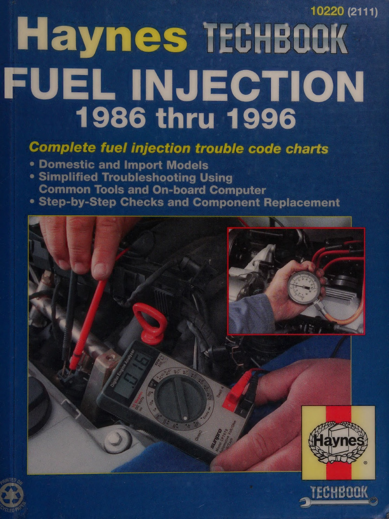 Fuel Injection 1986 Thru 1996 (Mike Stubblefield, John Harold Haynes) | PDF
