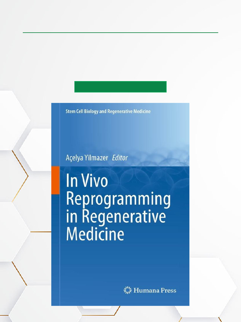 In Vivo Reprogramming in Regenerative Medicine Complete Volume Download ...