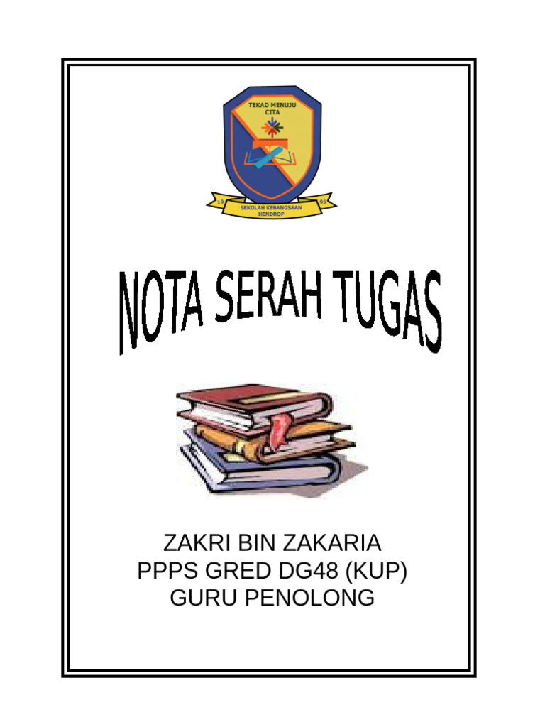 Nota Serah Tugas Guru DG48 Zakri | PDF