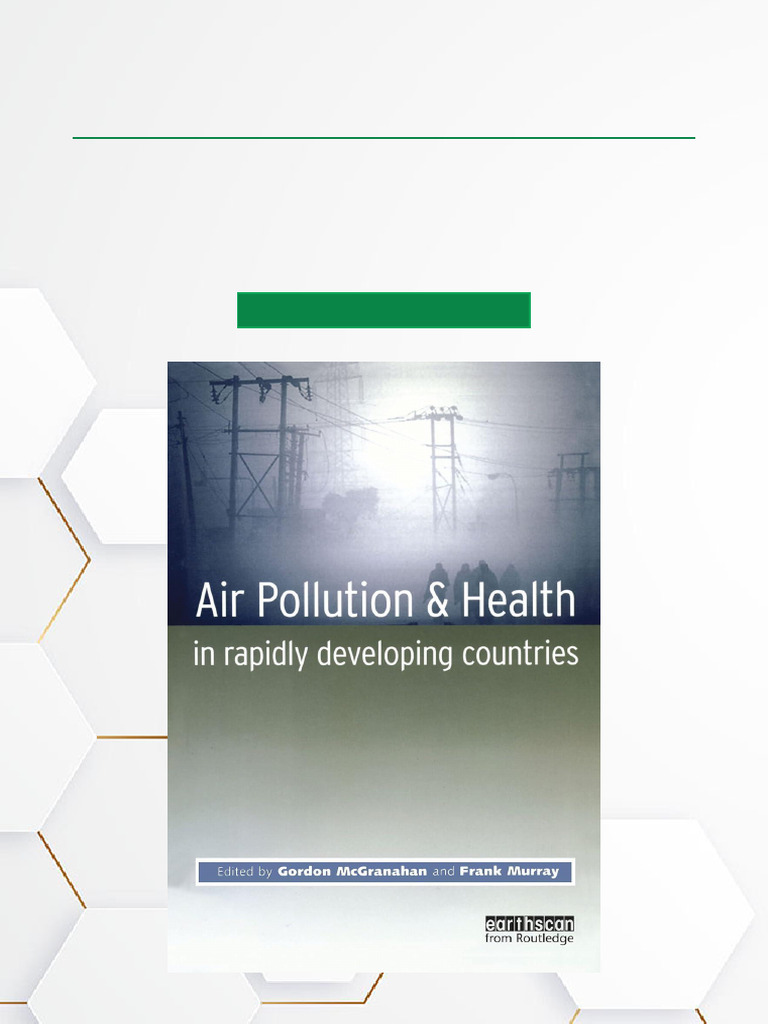 Air Pollution and Health in Rapidly Developing Countries 1st Edition ...