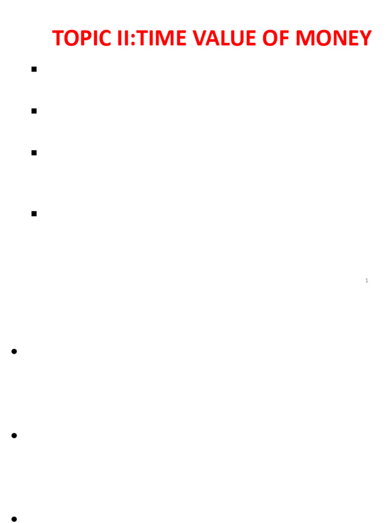 Topic 2 Time Value of Money | PDF | Present Value | Time Value Of Money