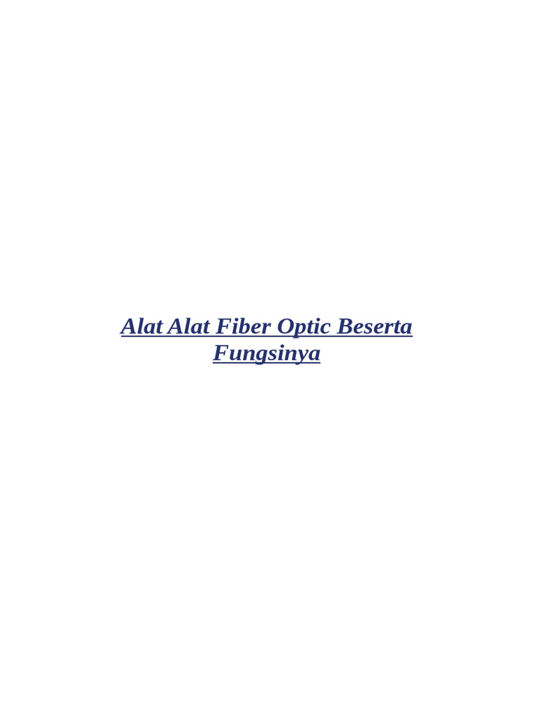 Alat Alat Fiber Optic Beserta Fungsinya | PDF
