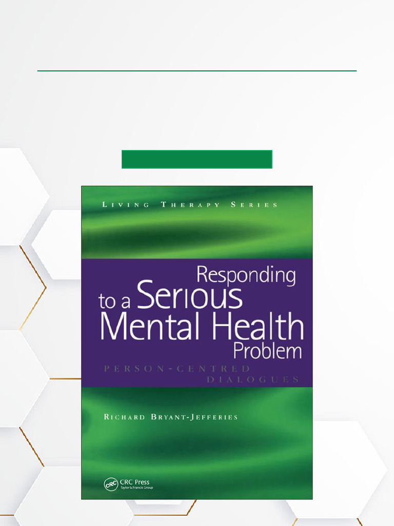 Responding To A Serious Mental Health Problem Person Centred Dialogues ...