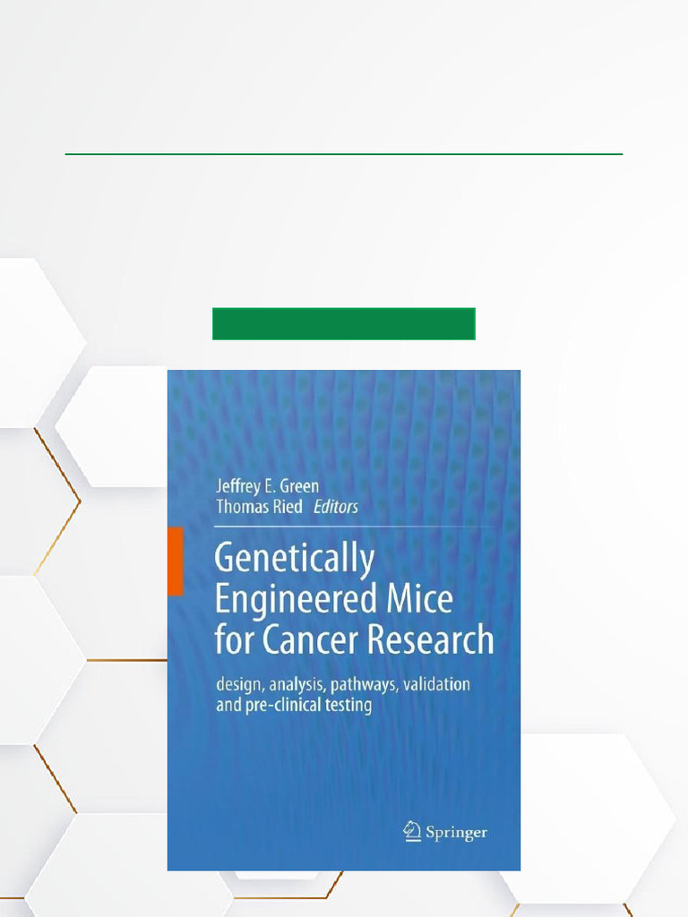 Genetically Engineered Mice For Cancer Research Design, Analysis ...