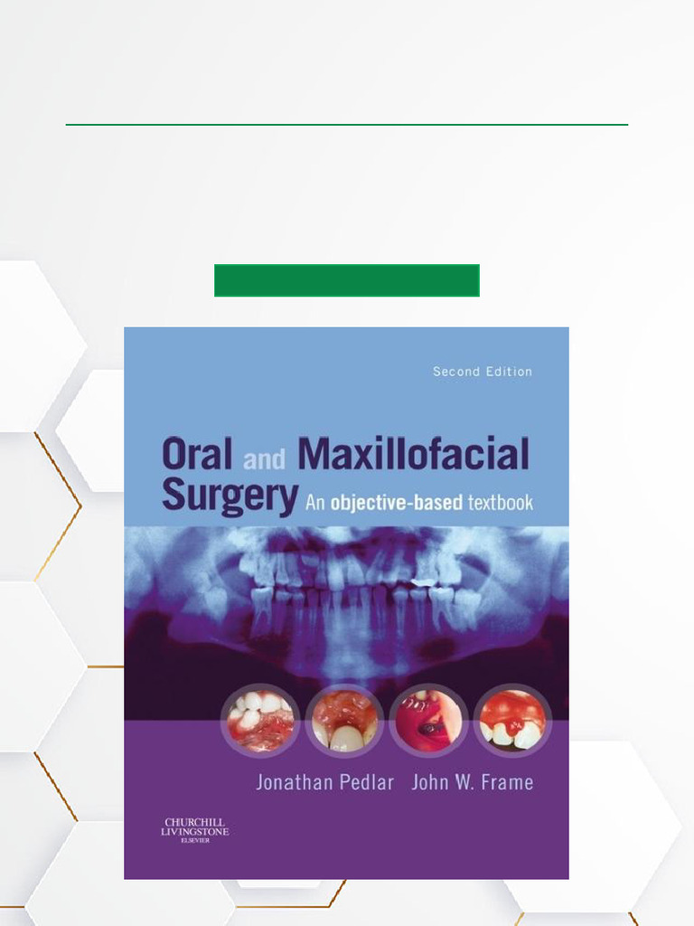 Oral and Maxillofacial Surgery An Objective Based Textbook, 2nd Edition ...