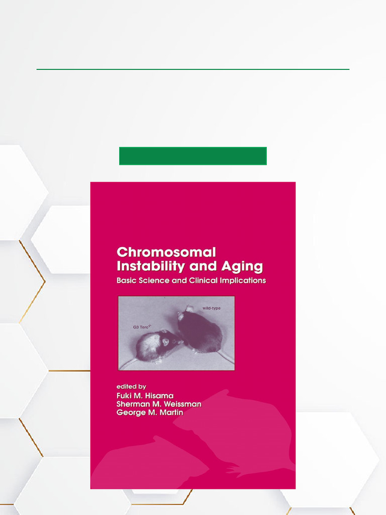 Chromosomal Instability and Aging Basic Science and Clinical ...