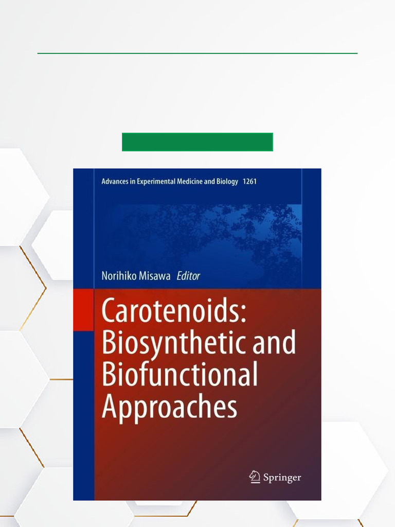 Carotenoids Biosynthetic and Biofunctional Approaches Direct Ebook ...