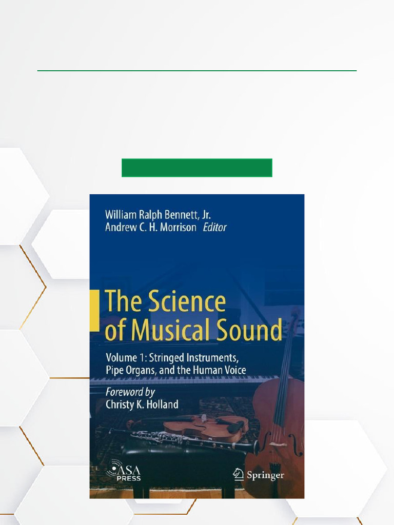 The Science of Musical Sound Volume 1 Stringed Instruments, Pipe Organs ...