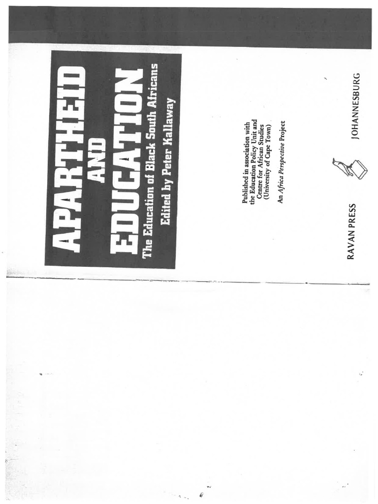 Kallaway - Apartheid and Education Intro | PDF