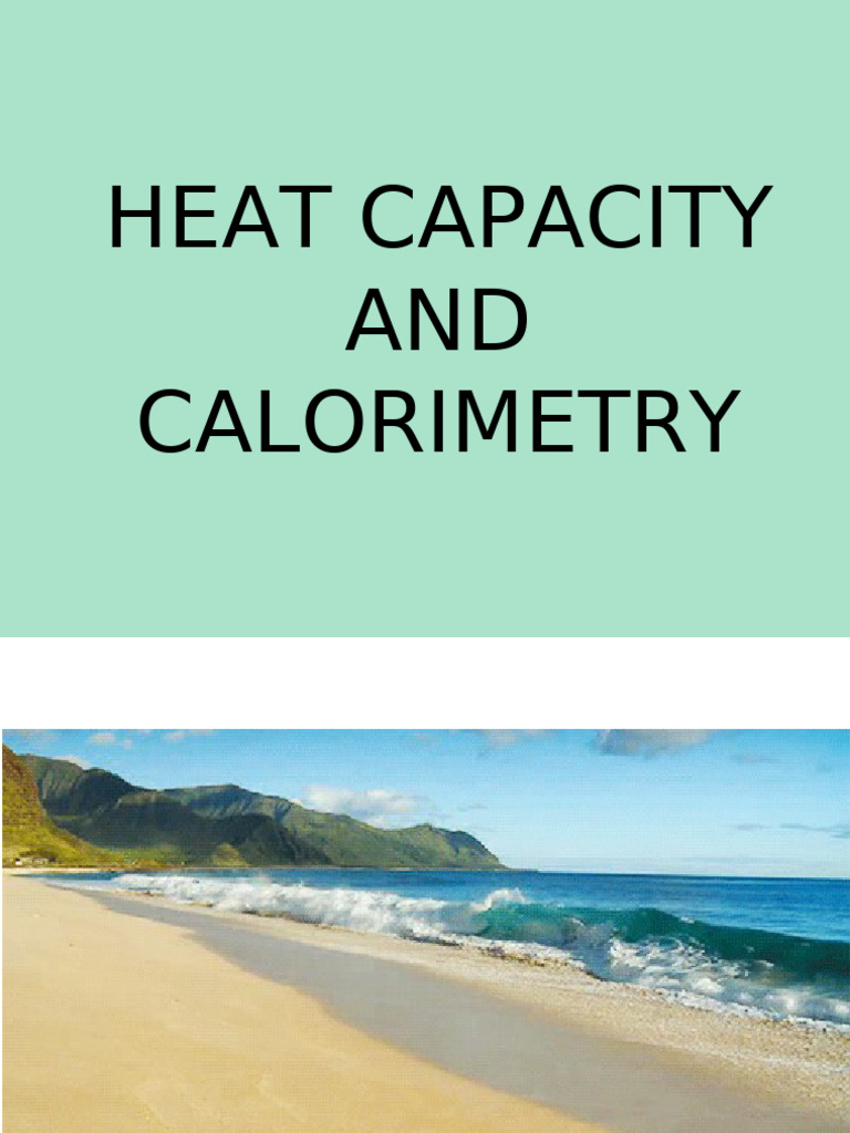 Heat-Capacity and Calorimetry | PDF | Heat | Heat Capacity