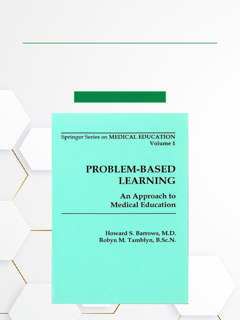 Problem Based Learning An Approach To Medical Education 1st Edition ...